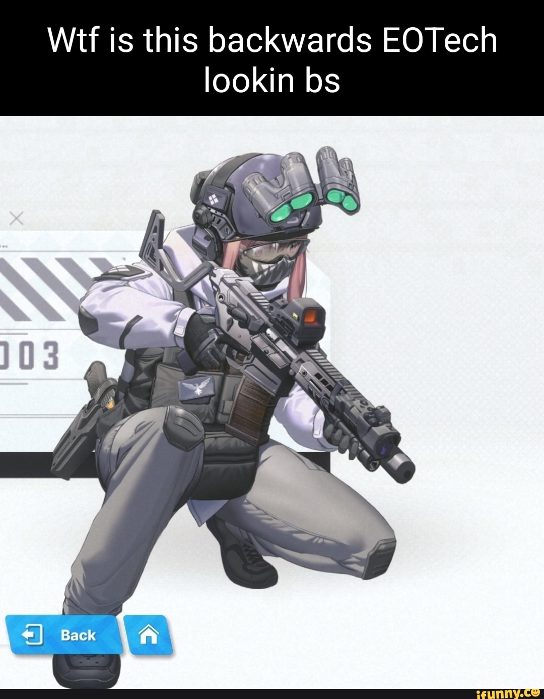 Wtf is this backwards EOTech lookin bs - iFunny Brazil