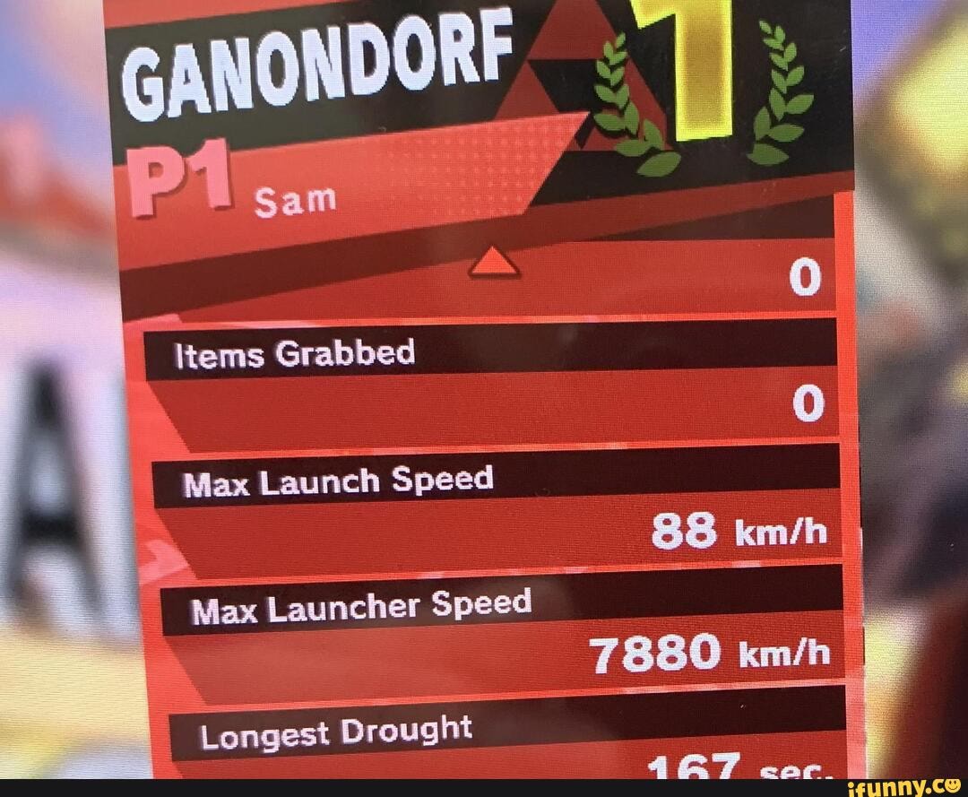GANONDORF 4 - Sain I Kems Grabbed Longest Drought I Max Launch Speed Max Launcher Speed 88 7880 ...