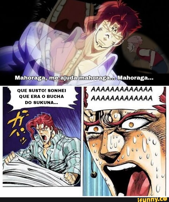 QUE SUSTO! SONHEI QUE ERA O BUCHA DO SUKUNA... - iFunny Brazil