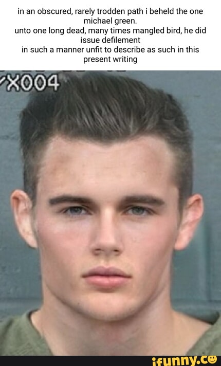 In an obscured, rarely trodden path i beheld the one michael green unto ...