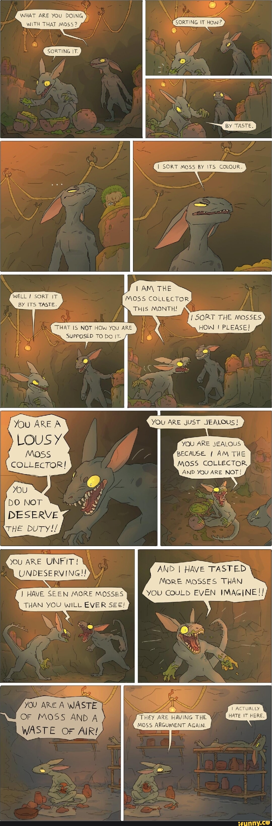 WHAT ARE YOU DOING WITH THAT MOSS? SORTING SCRT MOSS RY 'TS COLOUR. I ...