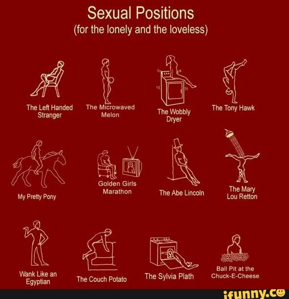 Sexual Positions (for the lonely and the loveless) The Left Handed The ...