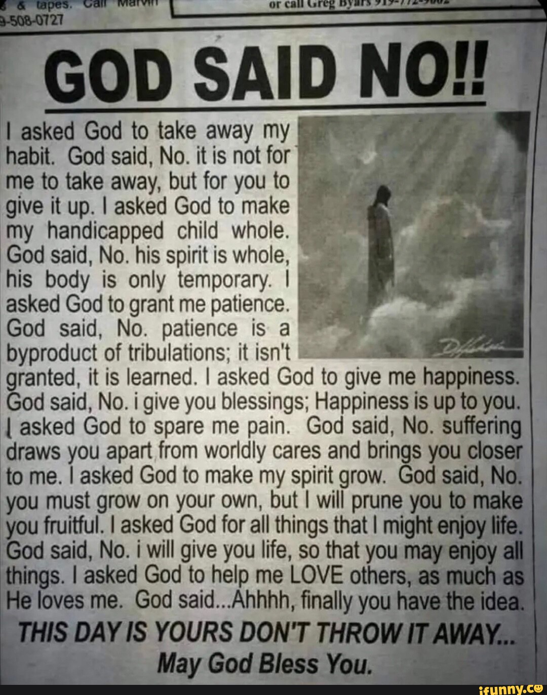 ~GOD I SAID NO! asked God to take away my habit. God said, No. it is ...