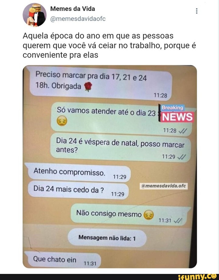 N/A - Memes da Vida Aquela época do ano em que as pessoas querem que ...