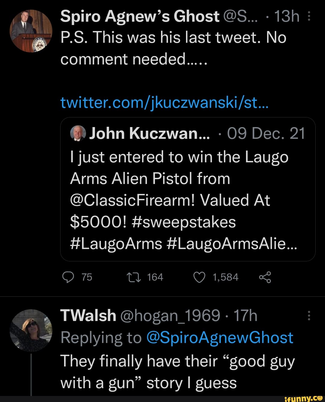 Spiro Agnew's Ghost @S... PP. S. This was his last tweet. No comment ...