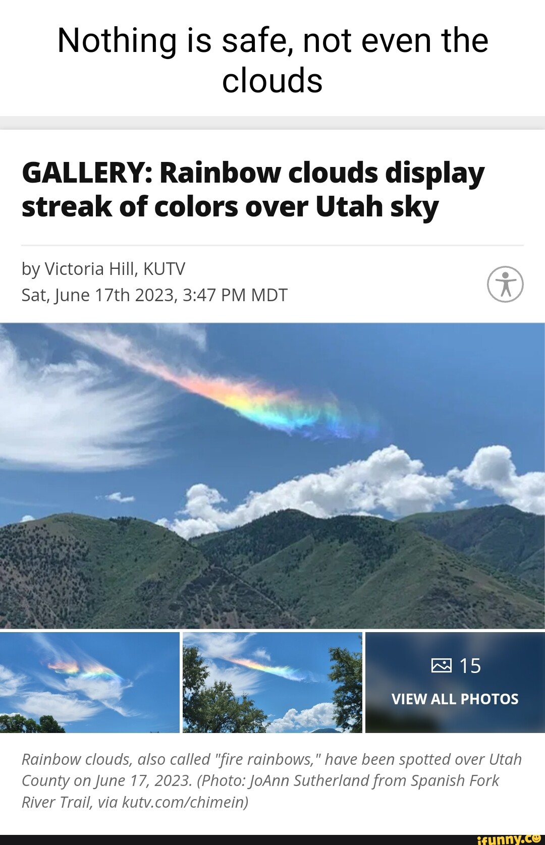 Nothing is safe, not even the clouds GALLERY: Rainbow clouds display ...