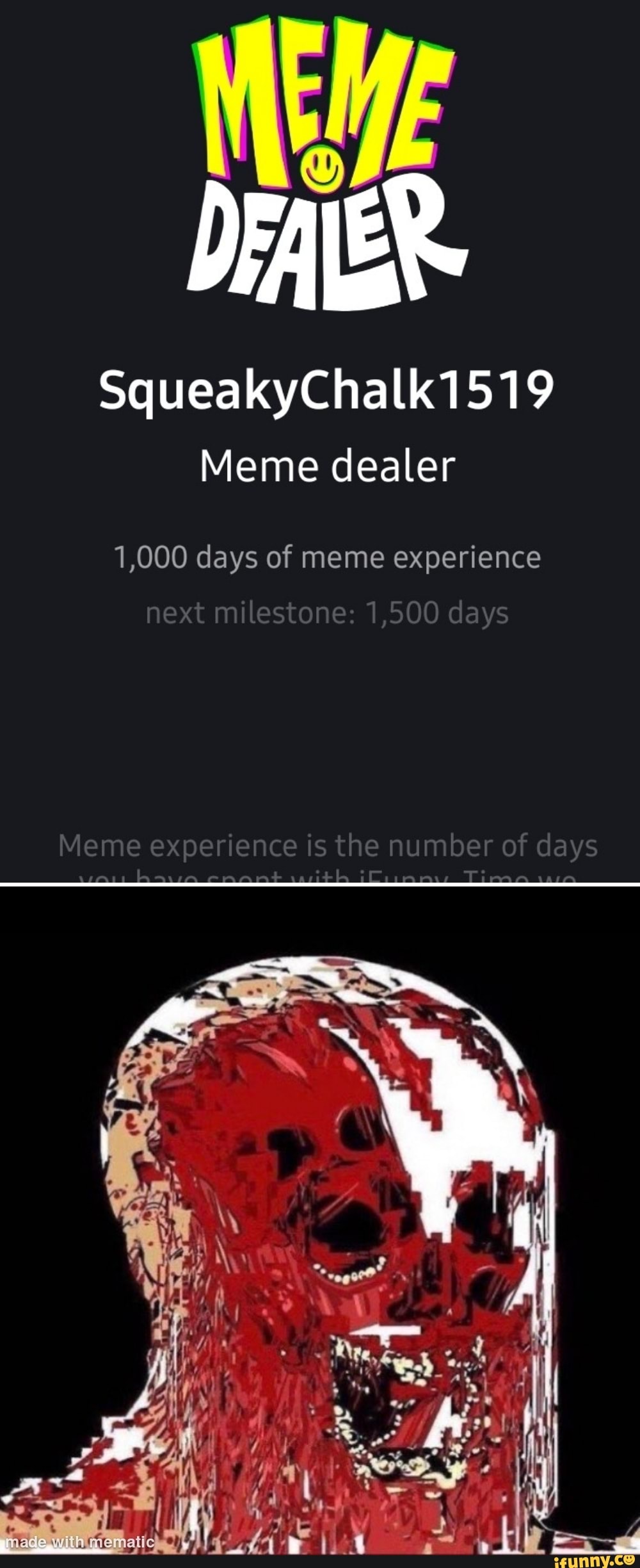 SqueakyChalk1519 Meme dealer 1,000 days of meme experience nex ...