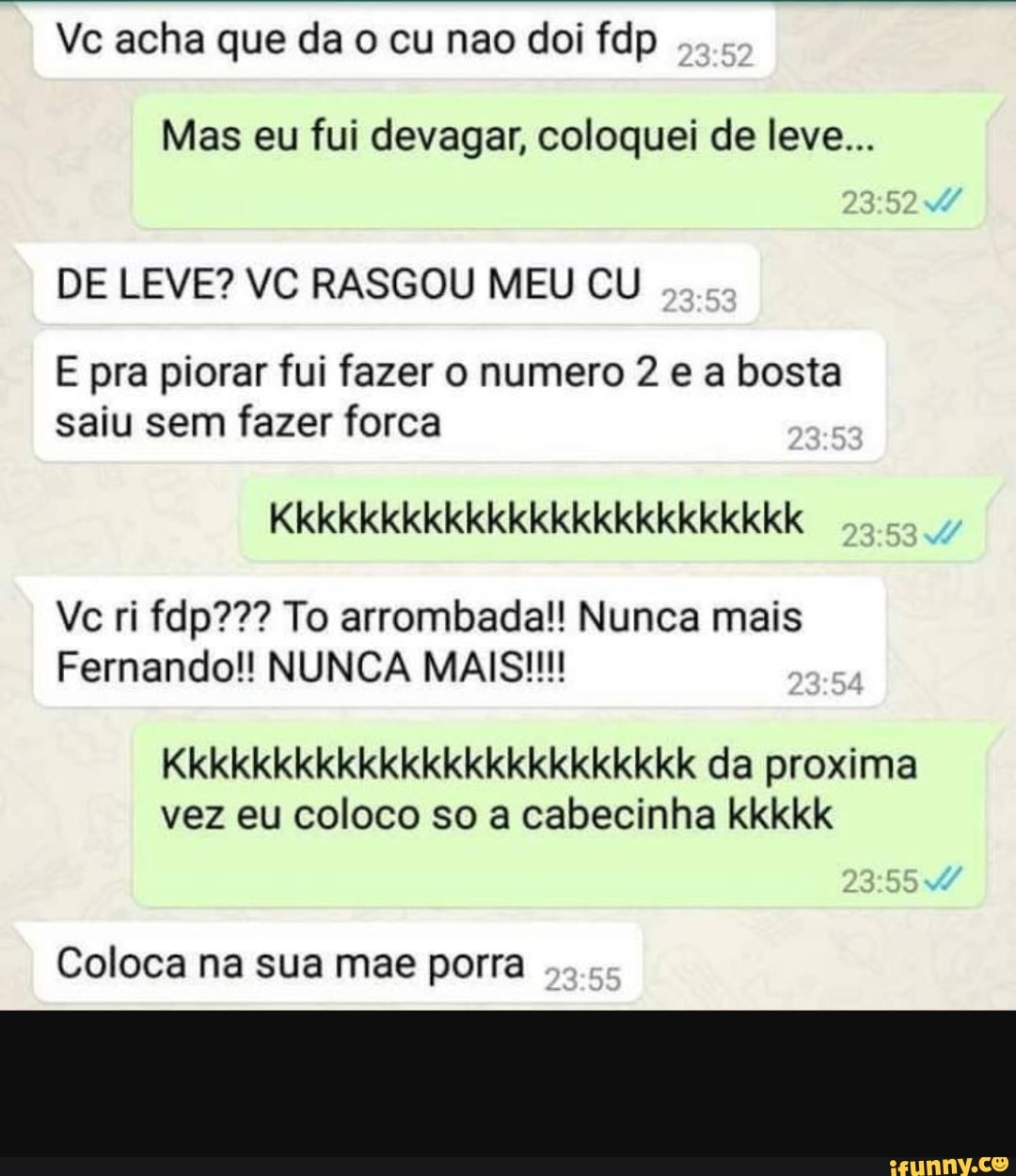Vc Acha Que Da O Cu Não Doi Fdp Mas Eu Fui Devagar Coloquei De Leve