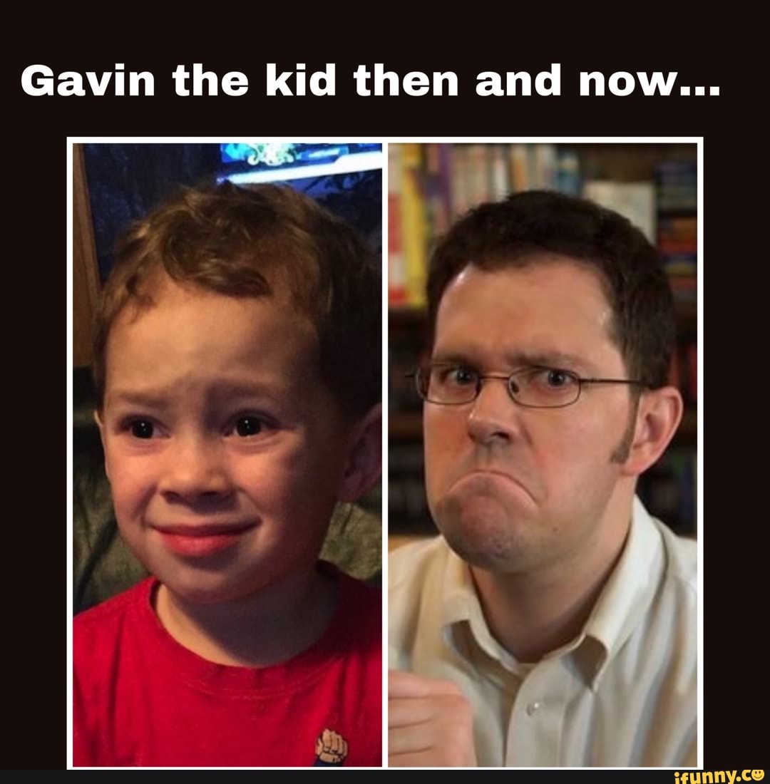 Gavin the kid then and now... - iFunny Brazil