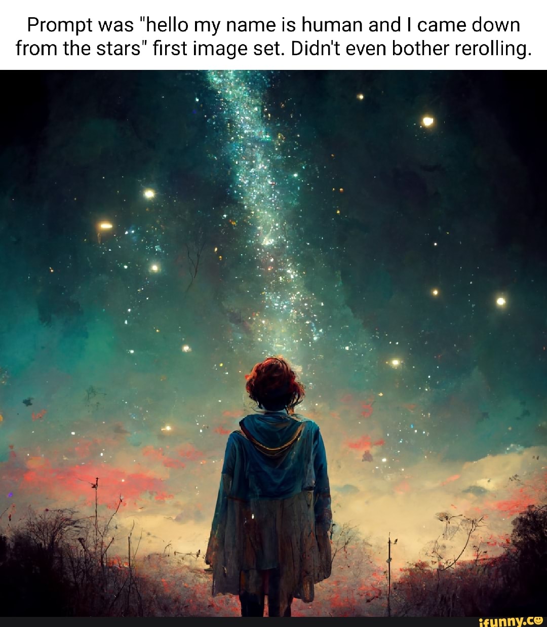 Prompt was "hello my name is human and I came down from the stars ...