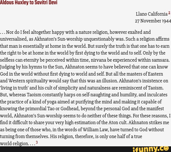 Aidous Huxley to Sovitri Devi Llano California? 27 November 1944 ...Nor ...