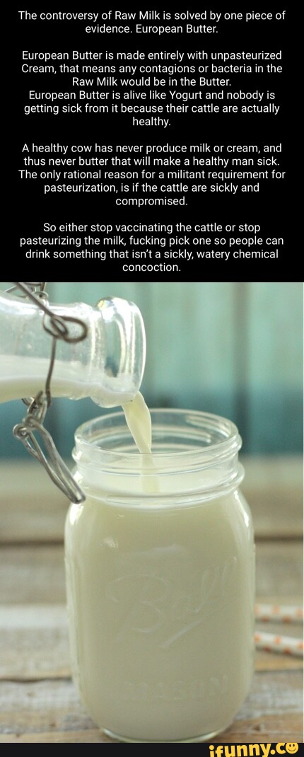 The controversy of Raw Milk is solved by one piece of evidence ...