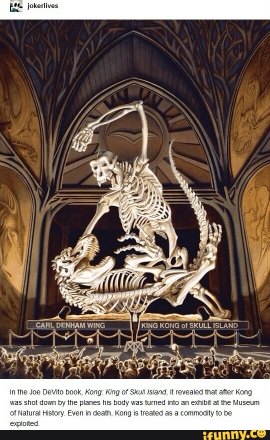 CARL DENHAM WING King of Skull Island, it revealed that after Kong was ...