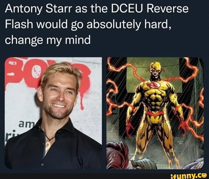 Antony Starr as the DCEU Reverse Flash would go absolutely hard, change ...