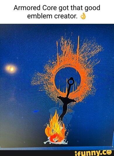 Armored Core got that good emblem creator. - iFunny Brazil