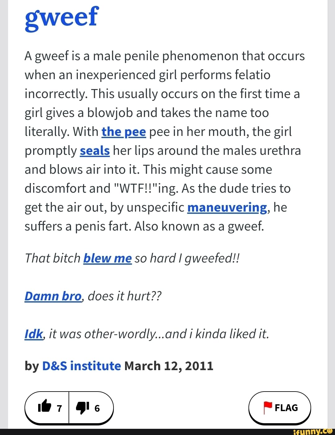 Gweef A gweef is a male penile phenomenon that occurs when an ...