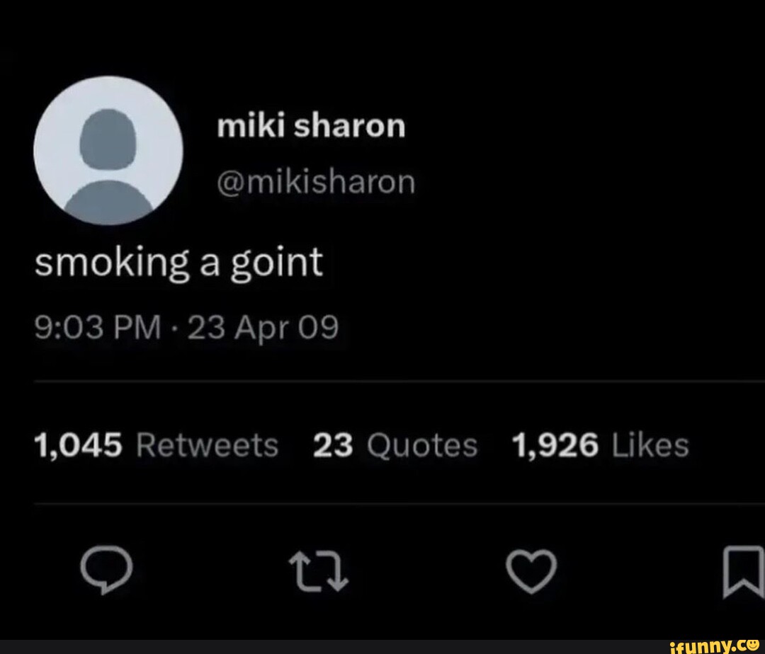 Miki sharon @mikisharon smoking a goint PM - 23 Apr 09 tr - iFunny Brazil