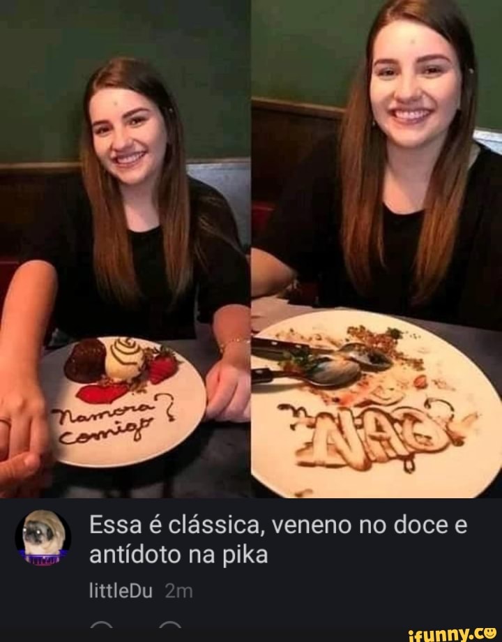 Essa é clássica, veneno no doce e antídoto na pika littleDu - iFunny Brazil