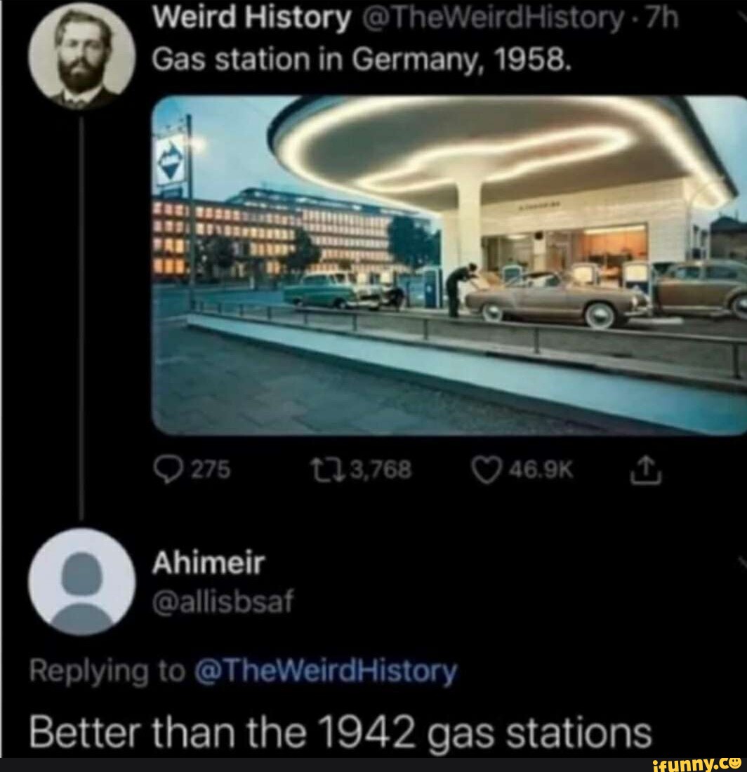 Weird History @TheWeirdHistory 7! Gas station in Germany, 1958. DD ...