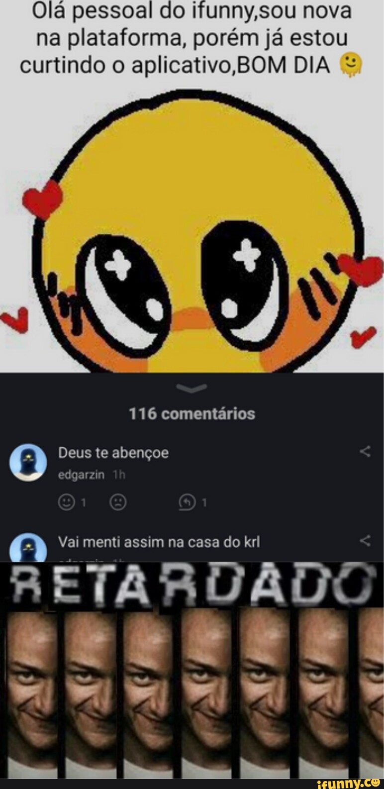 Olá pessoal do ifunny sou nova na plataforma, porém já estou curtindo o ...