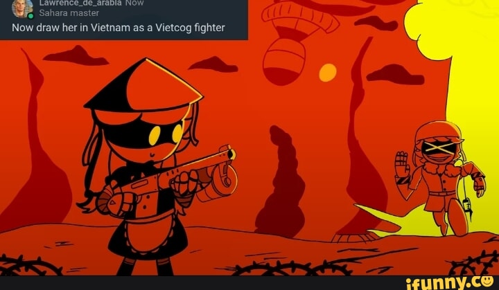 Now draw her in Vietnam as a Vietcog fighter - iFunny Brazil