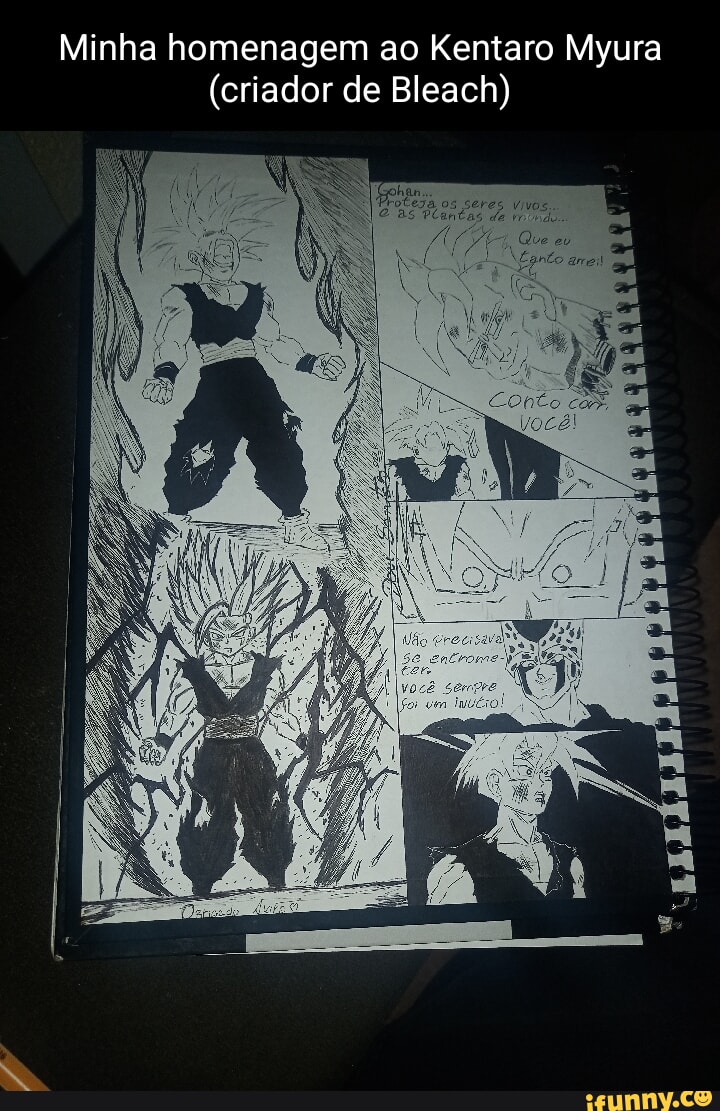 Minha homenagem ao Kentaro Myura (criador de Bleach) - iFunny Brazil