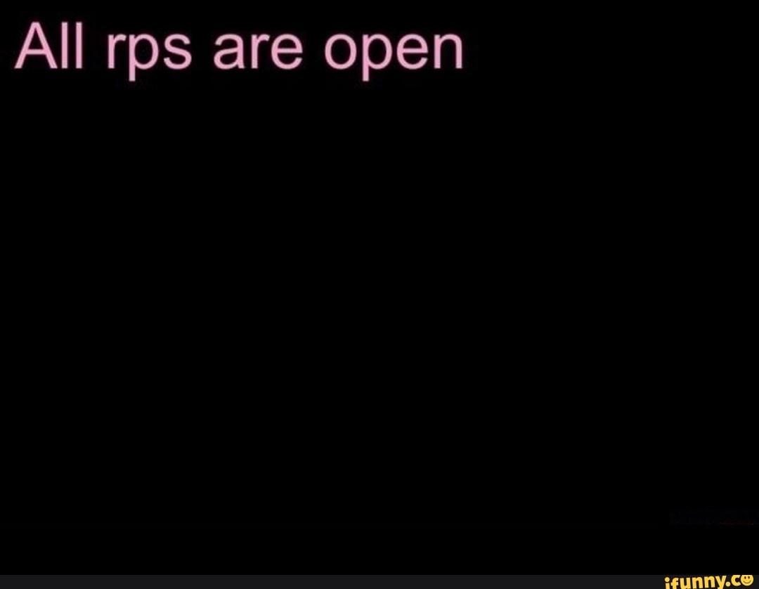 All rps are open - iFunny Brazil