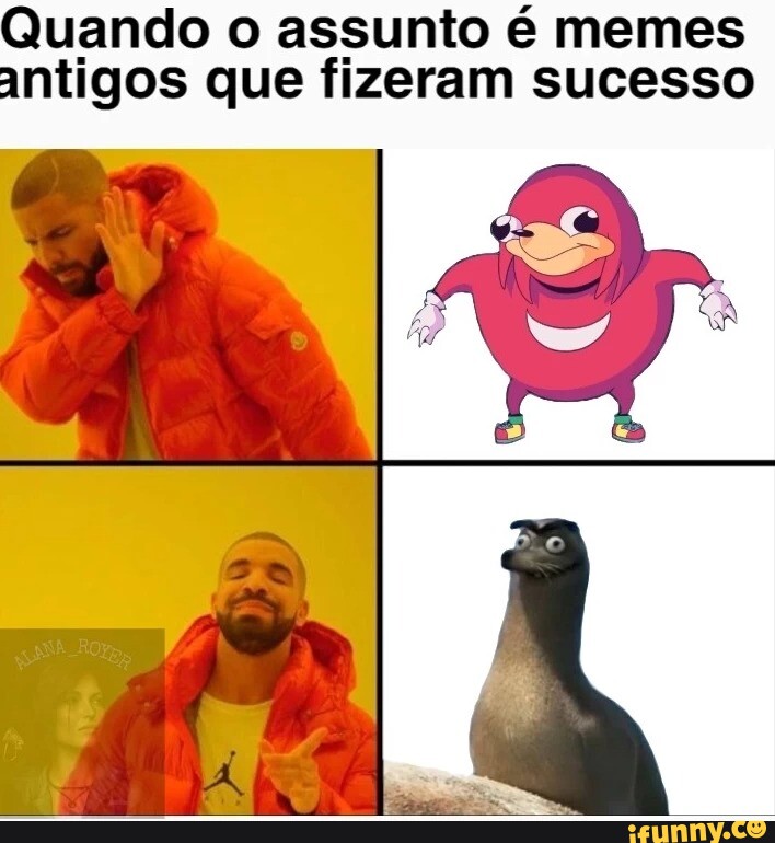 Quando o assunto é memes antigos que fizeram sucesso - iFunny Brazil