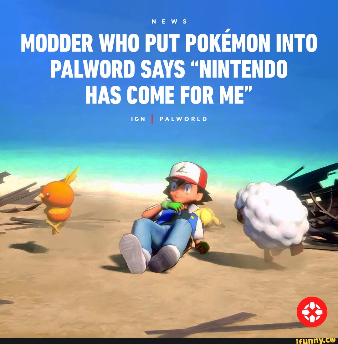 MODDER WHO PUT POKEMON INTO PALWORD SAYS "NINTENDO HAS COME FOR ME" IGN ...