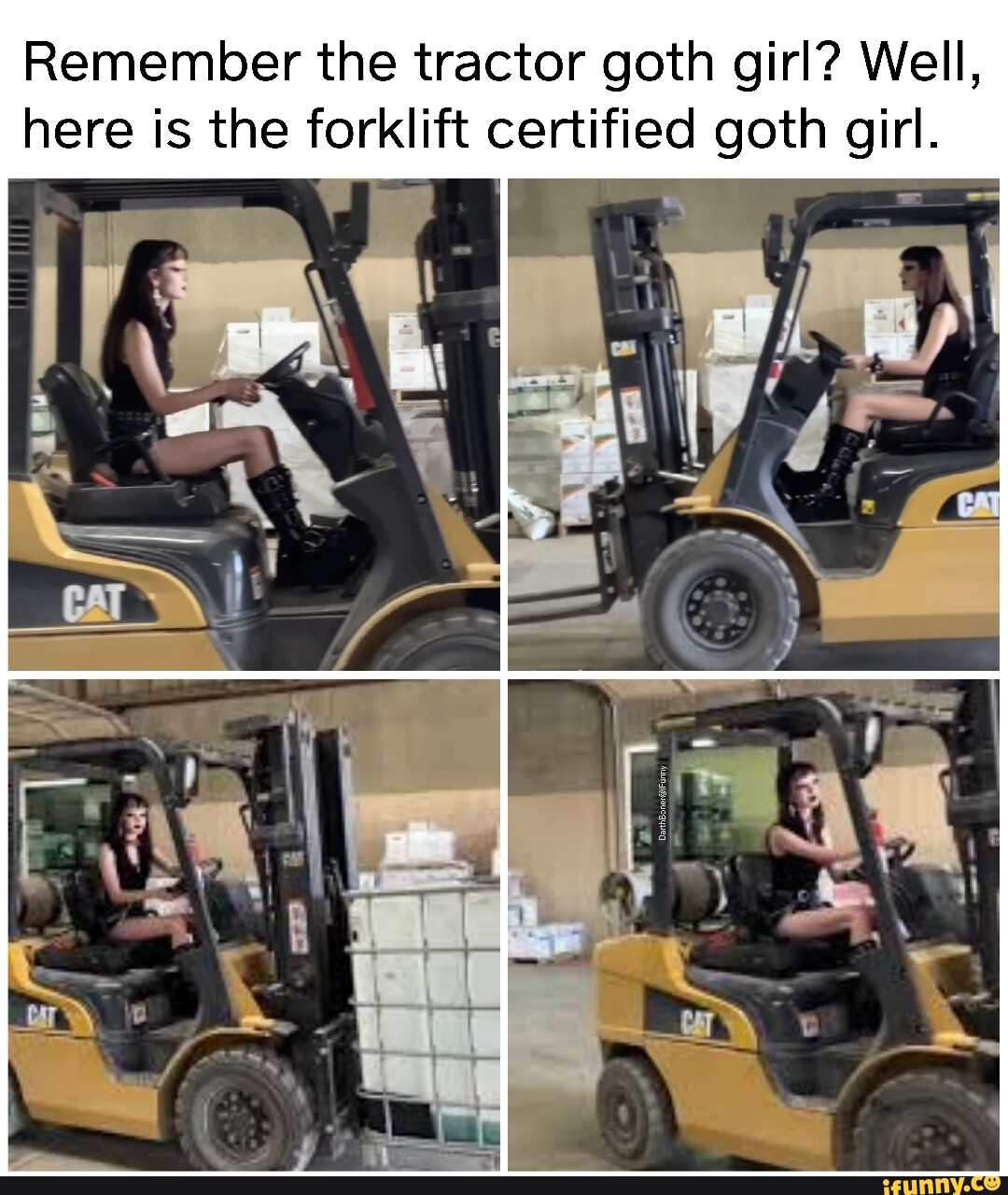 Remember the tractor goth girl? Well, here is the forklift certified ...