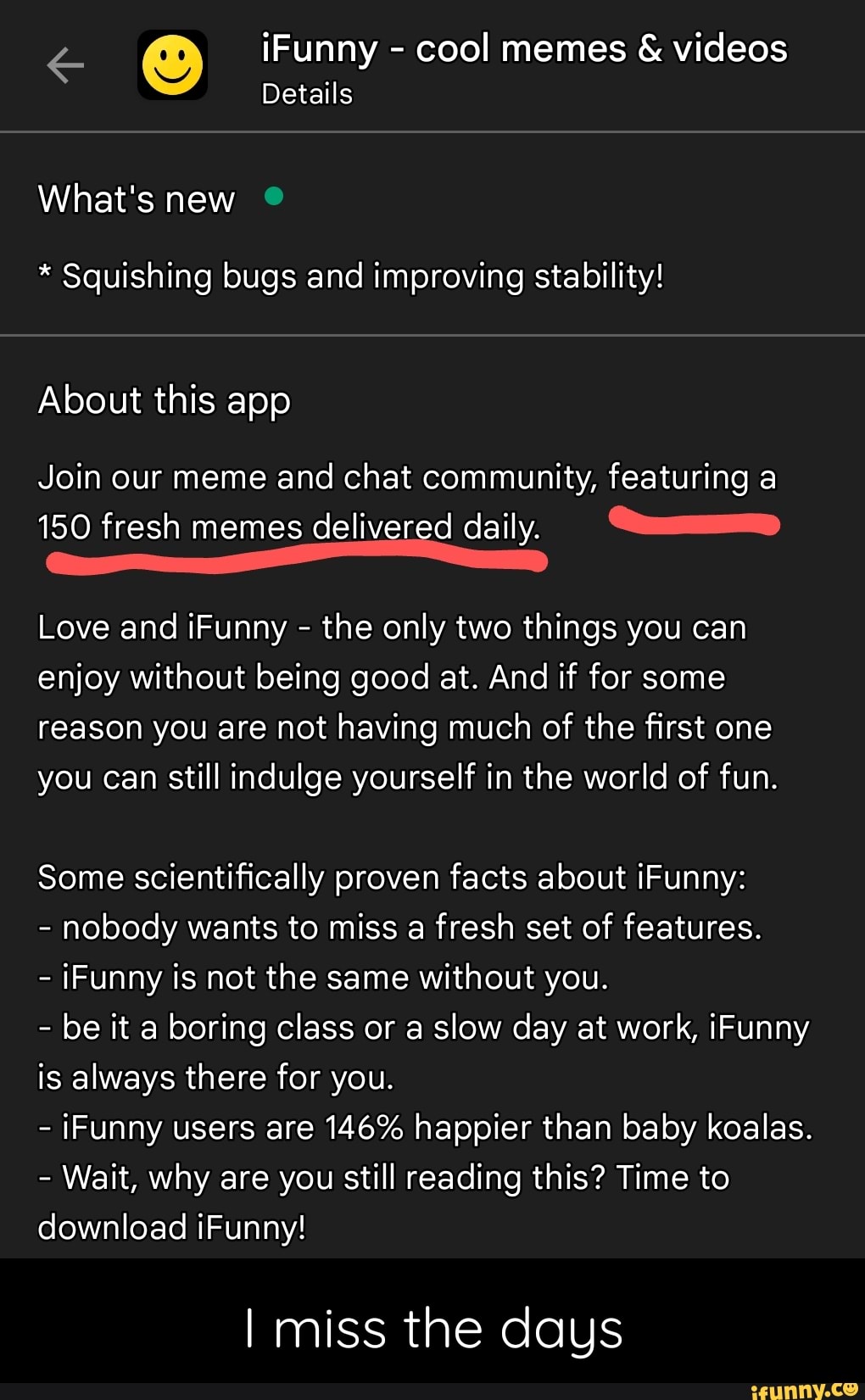 IFunny - cool memes & videos Details What's new * Squishing bugs and ...