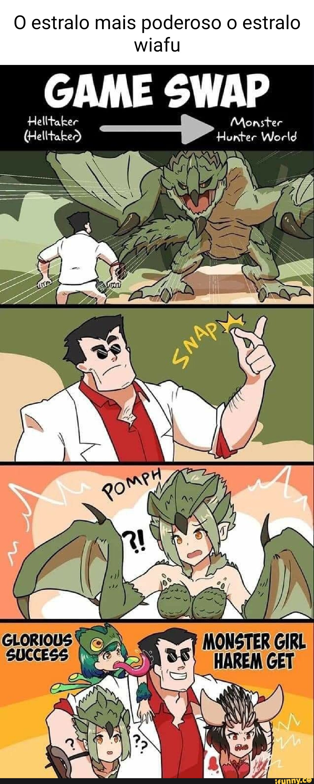 O estralo mais poderoso o estralo fu GAME SWAP Hunter World GLORIOUS ...