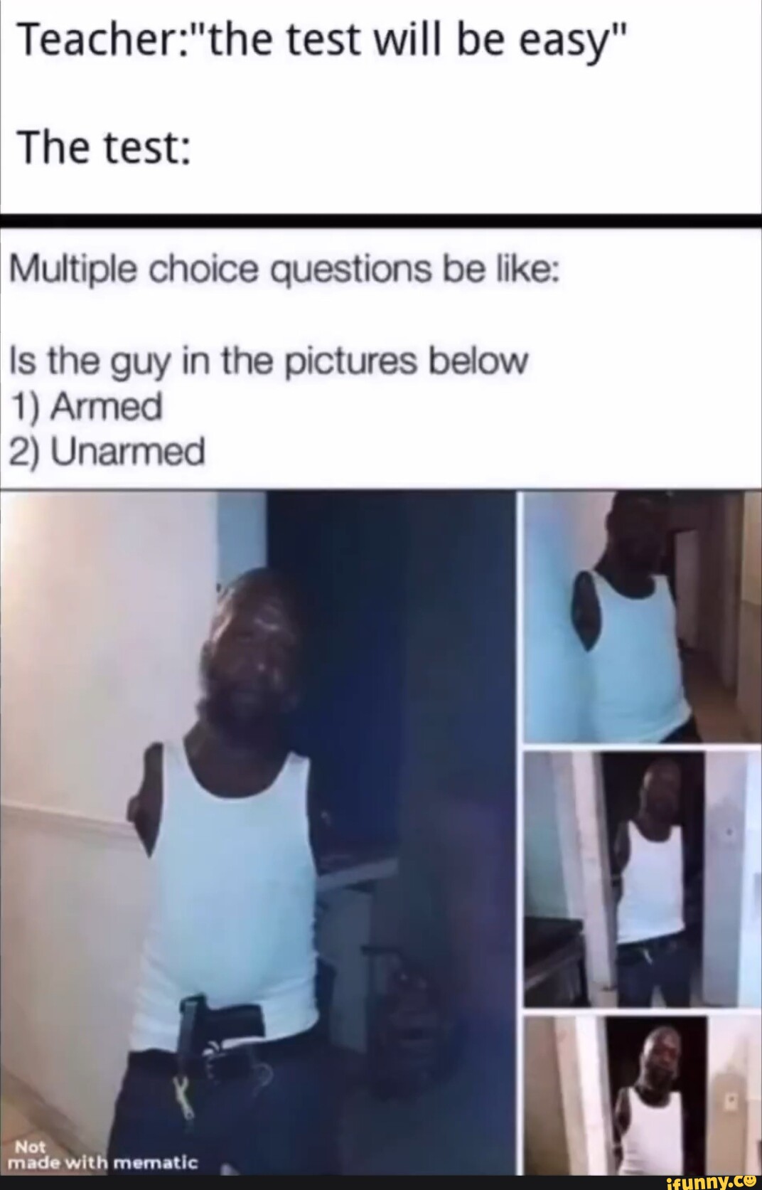 Test will be easy" The test: Multiple choice questions be like: Is the ...