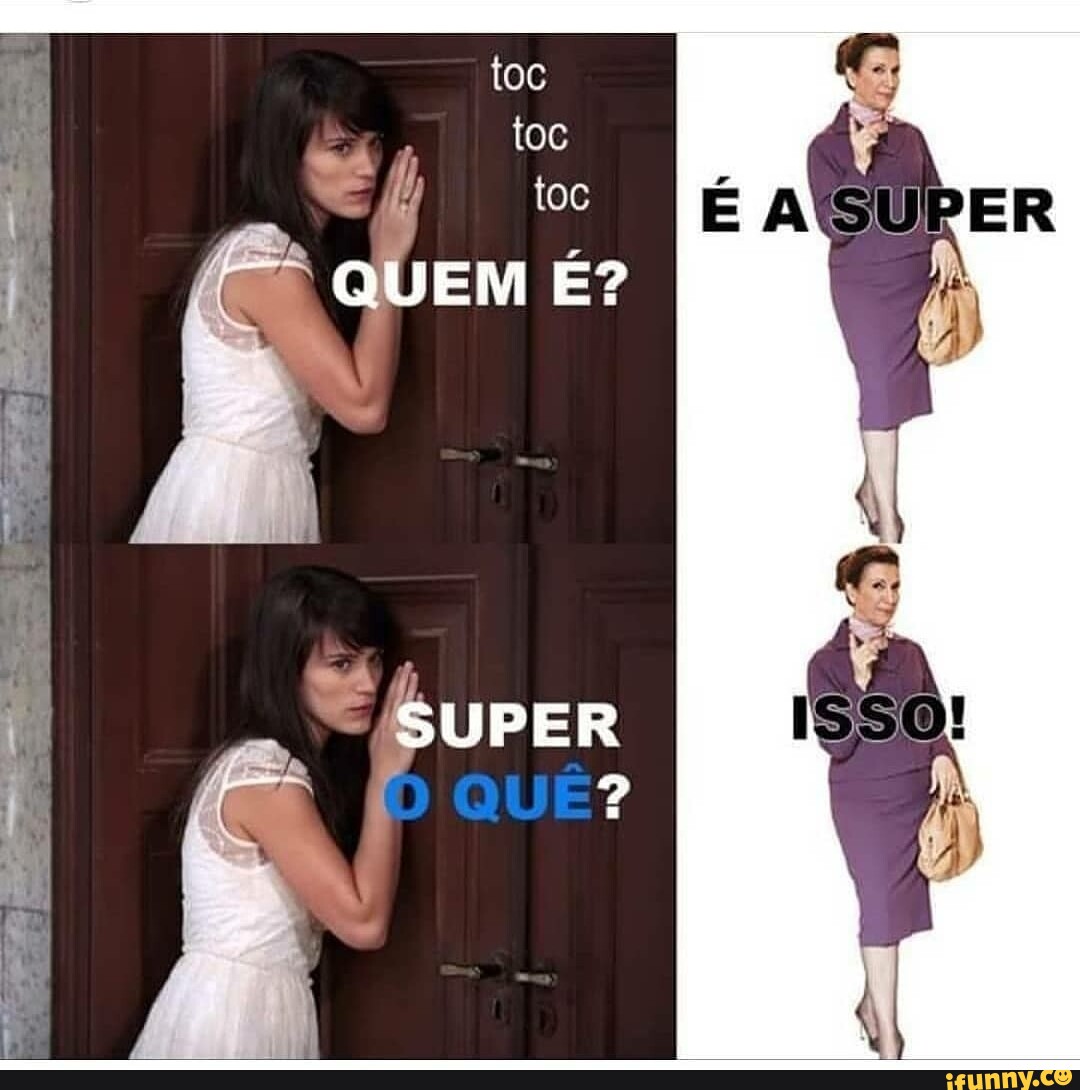 Toc to QUEM E? SUPER - iFunny Brazil