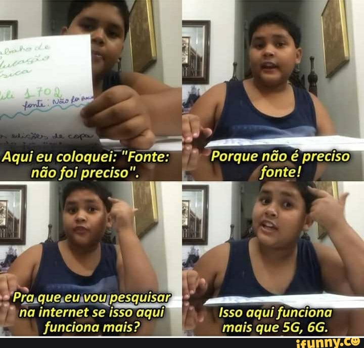 Porque não é preciso fonte! Aqui eu coloquei: "Fonte: não foi preciso ...