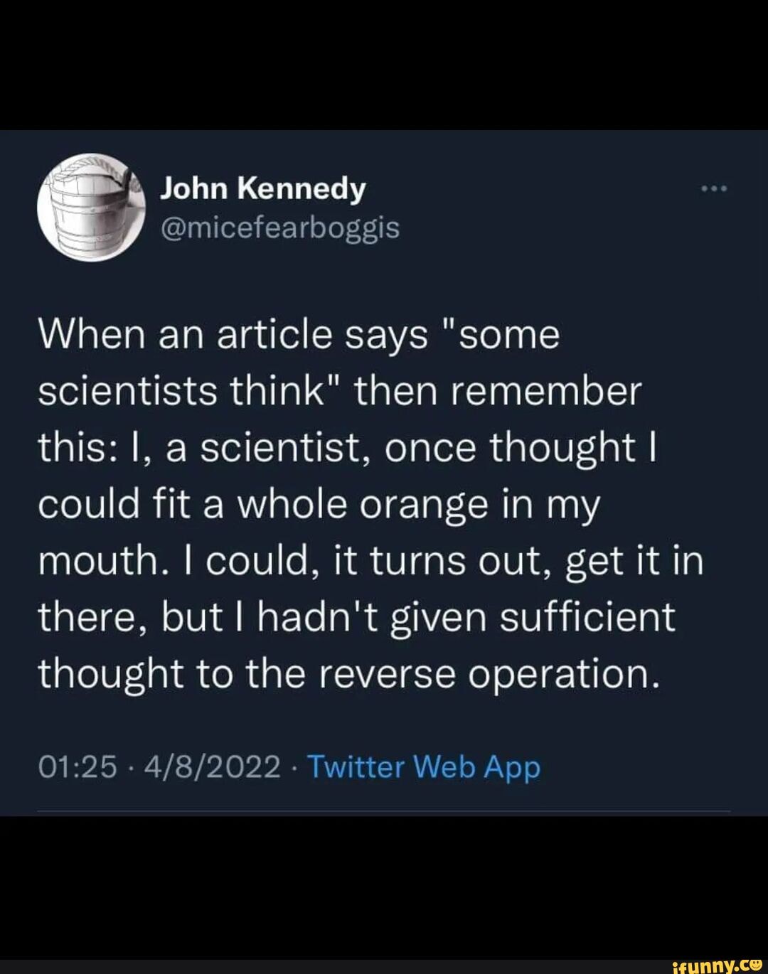 Some #scientists are smarter than others, I suppose. #saidinakindway ...