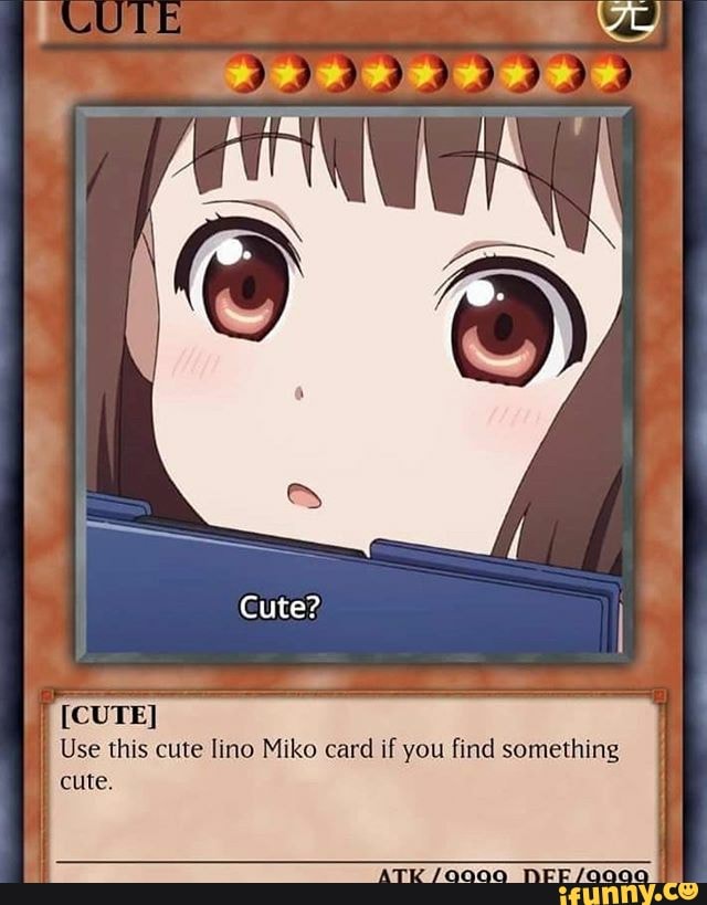 [CUTE] Use this cute lino Miko card if you find something cute ...