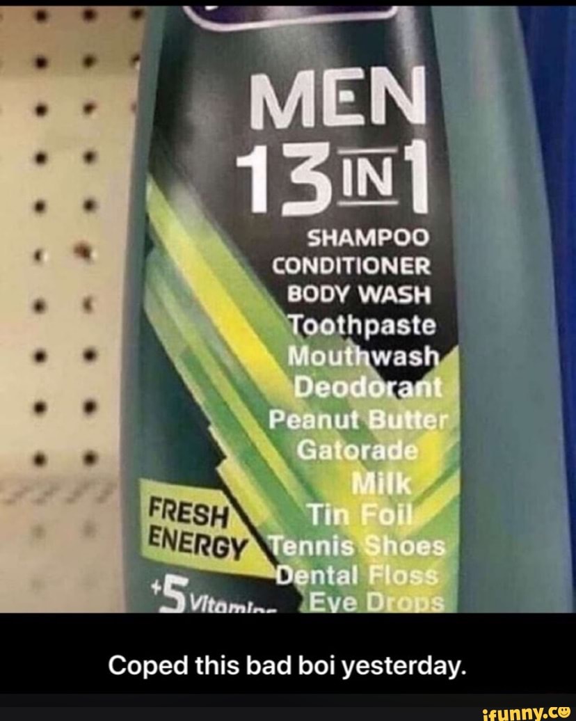 MEN SHAMPOO CONDITIONER WASH 'Toothpaste out Pe rwit Th dental 5) Coped ...