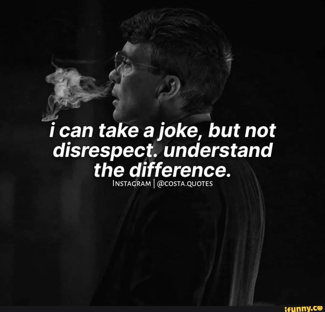 Disrespect Quotes