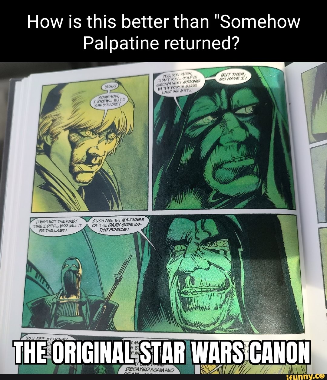How is this better than "Somehow Palpatine returned? THE ORIGINAL STAR ...