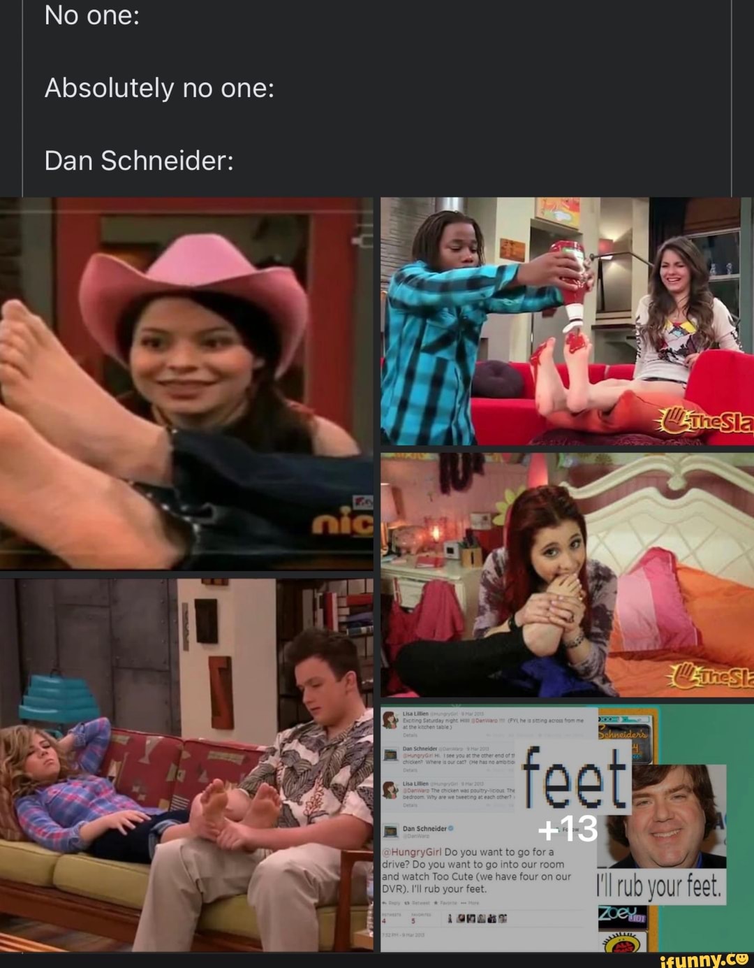 Not Very Funny No One Absolutely No One Dan Schneider Il Rub Your