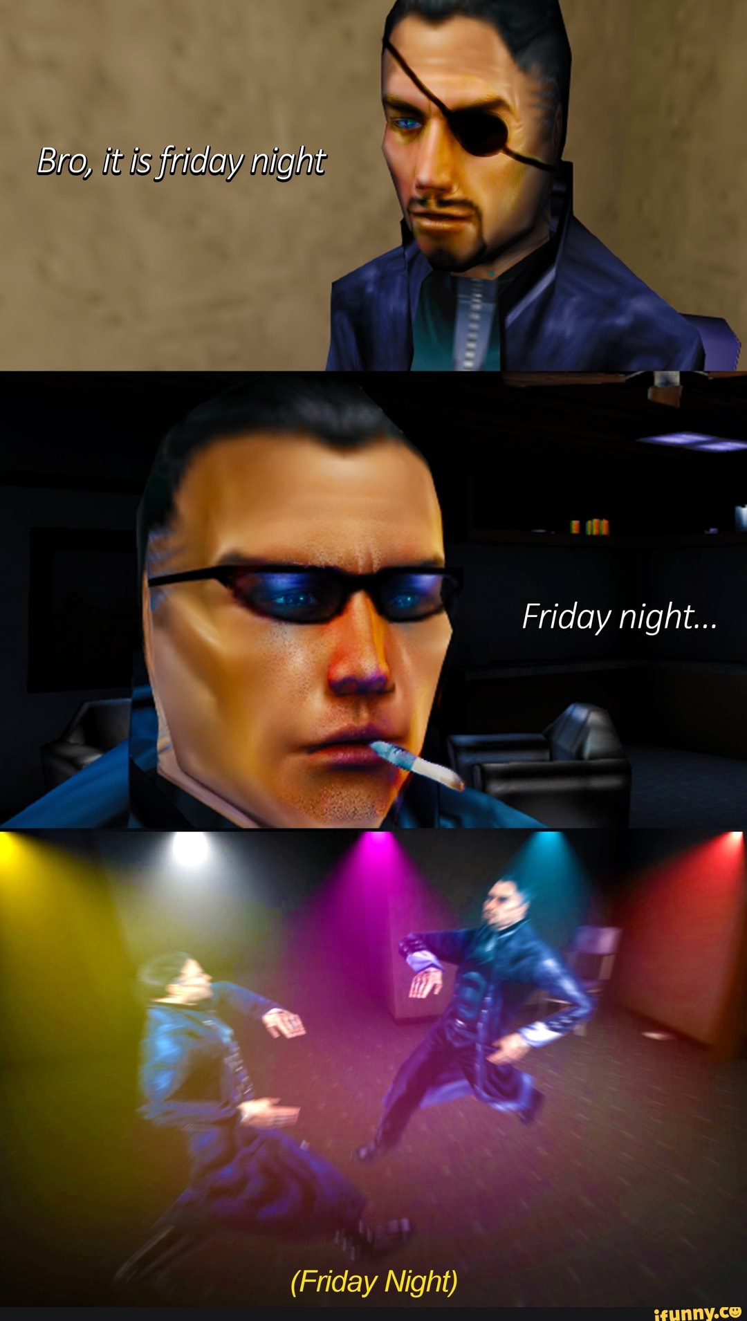 Bro, it is friday night Friday night... Yr (Friday Night) - iFunny Brazil