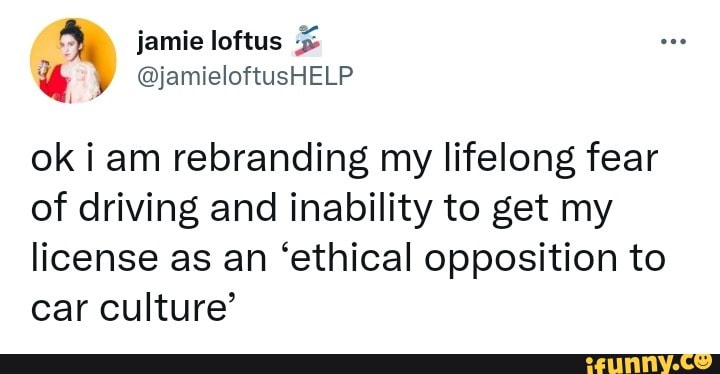 Jamie loftus @jamieloftusHELP ok am rebranding my lifelong fear of ...