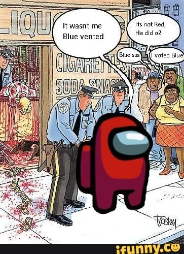 Itwasnt me Blue vented - iFunny Brazil