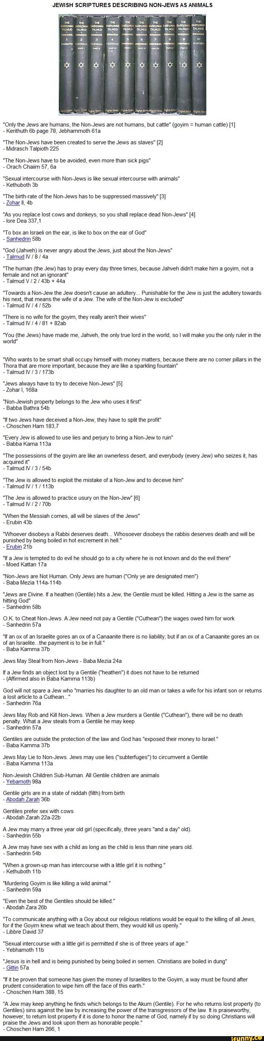 JEWISH SCRIPTURES DESCRIBING NON-JEWS AS ANIMALS TALMUD "Only the Jews ...