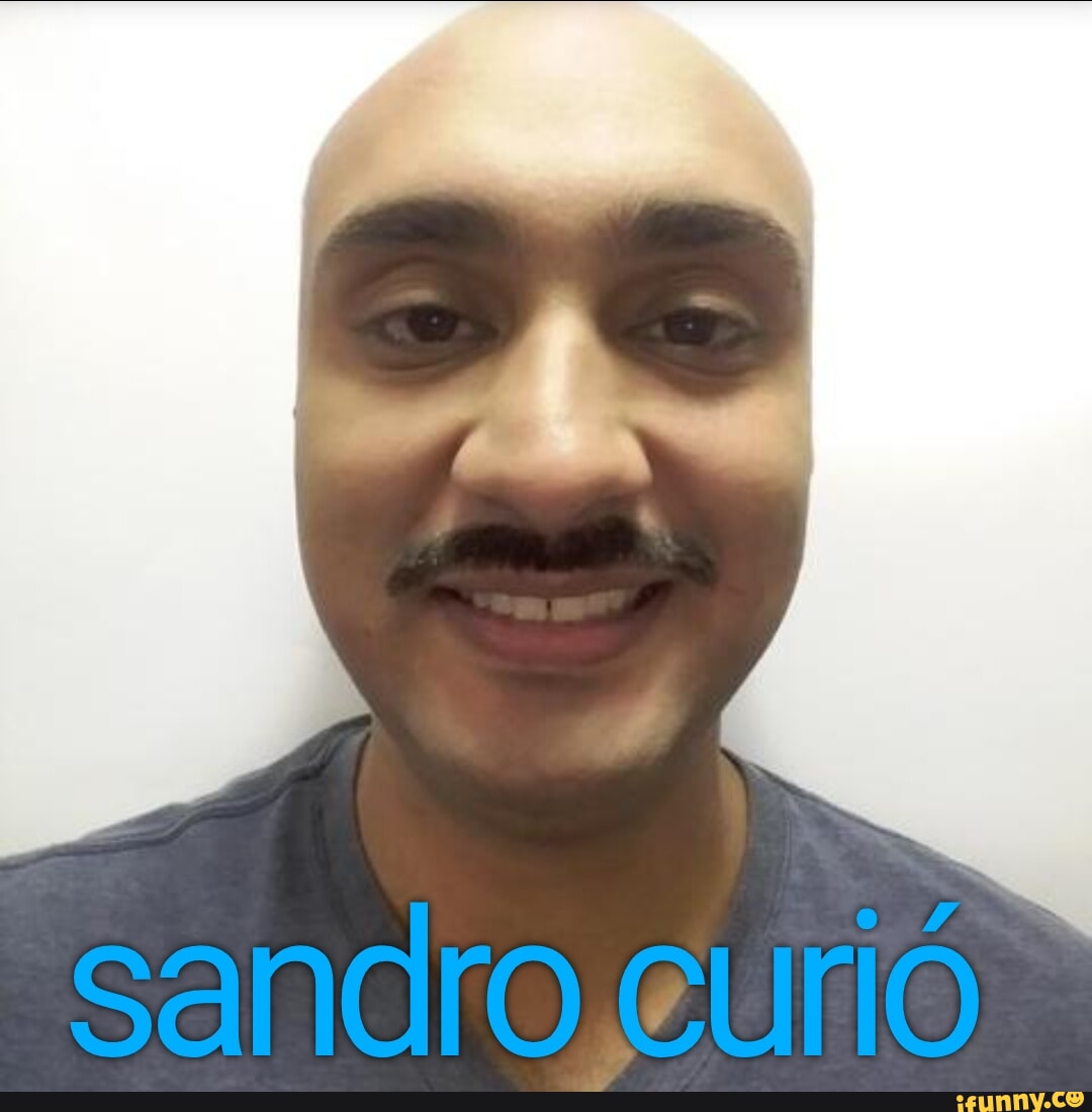 Sandro curio - iFunny Brazil