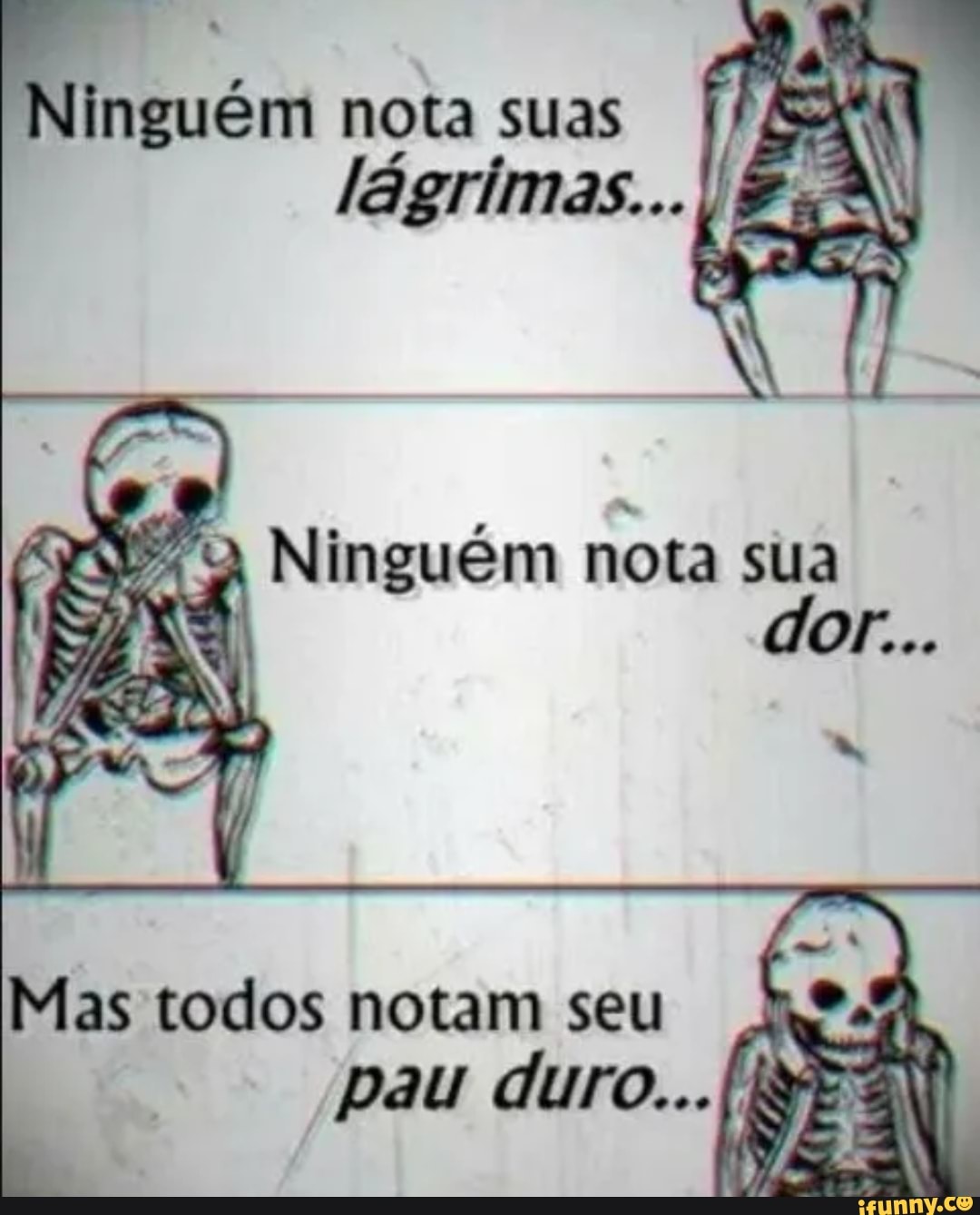 Ninguém nota suas lágrimas... Ninguém nota sua dor... Mas todos notam ...