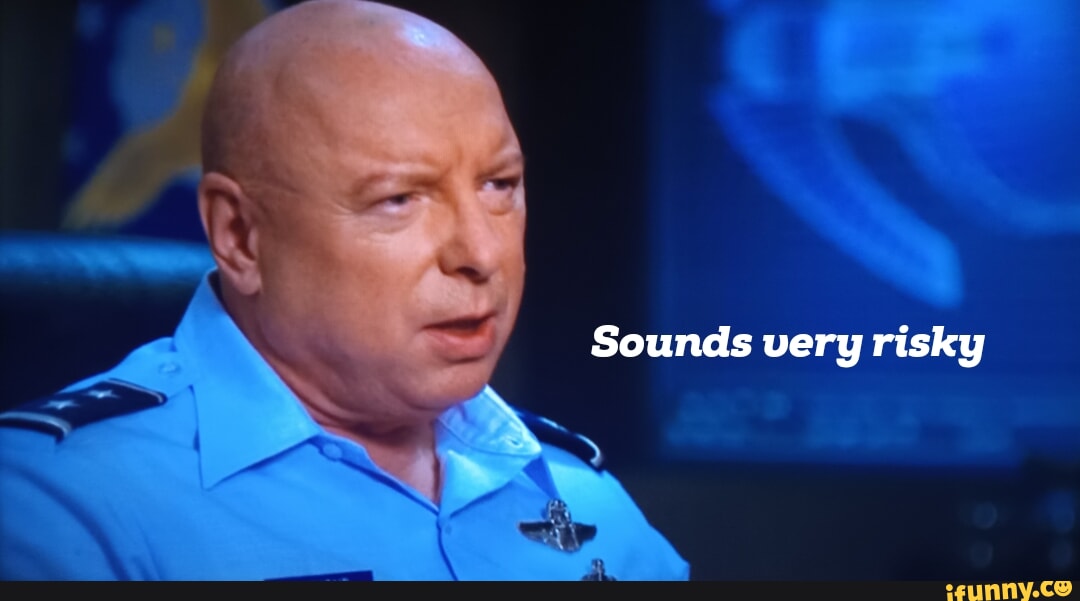 Sounds very risky - iFunny Brazil