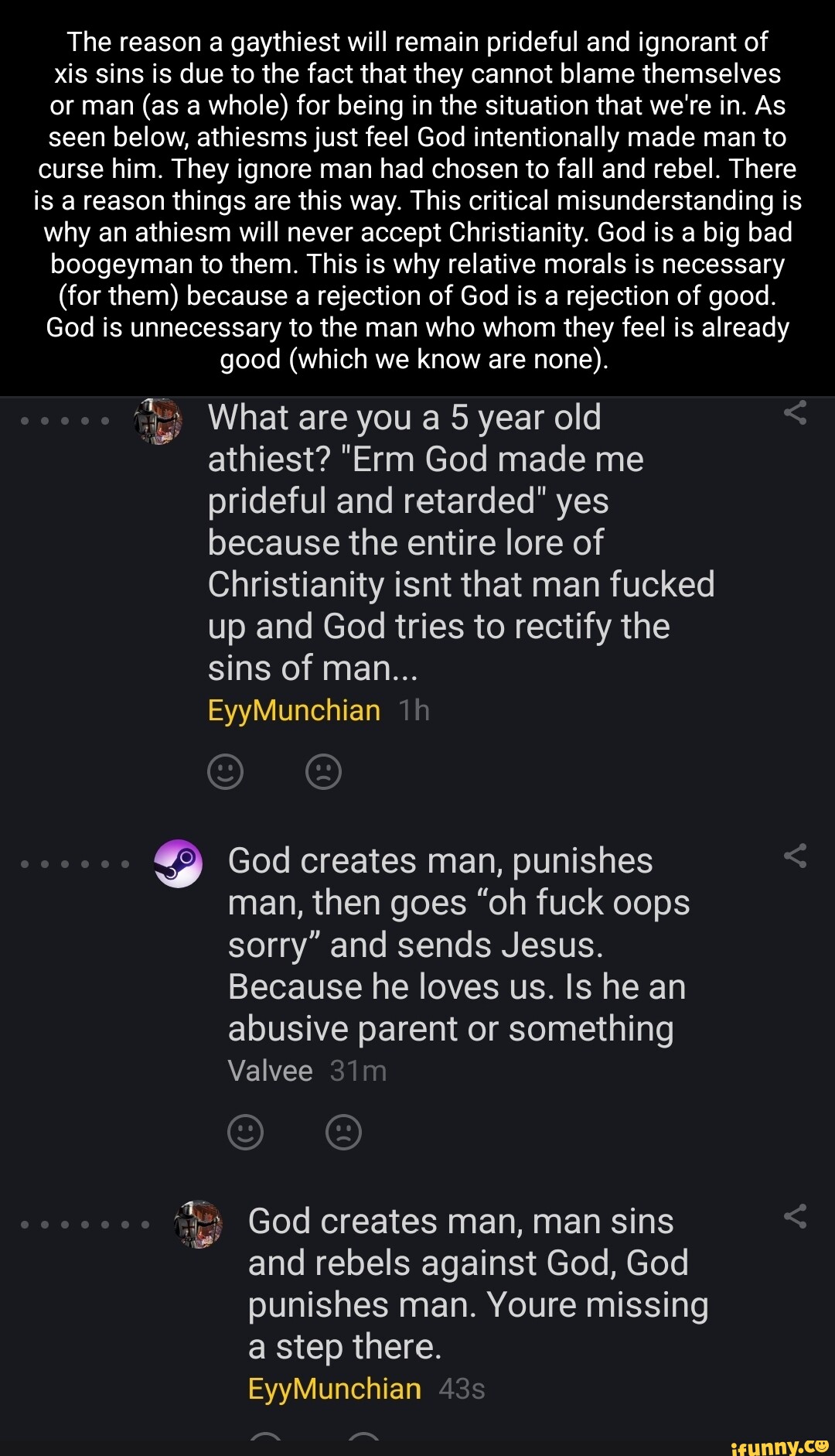The reason a gaythiest will remain prideful and ignorant of xis sins is ...