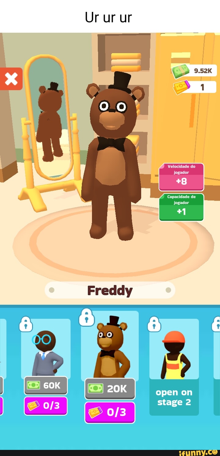 Ur ur ur Freddy stage - iFunny Brazil